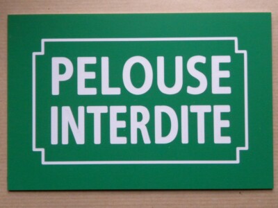 plaque, panneau "PELOUSE INTERDITE" signalétique | eBay