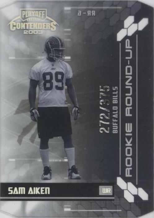 2003 Playoff Contenders - Rookie Roundup Sam Aiken #RR-6 /375 (RC) for ...