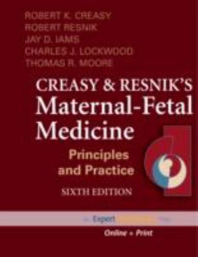 Creasy and Resnik's Maternal-Fetal Medicine : Principles and Practice ...