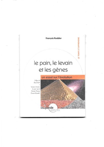 Le pain,le levain et les gènes. François Roddier. | eBay