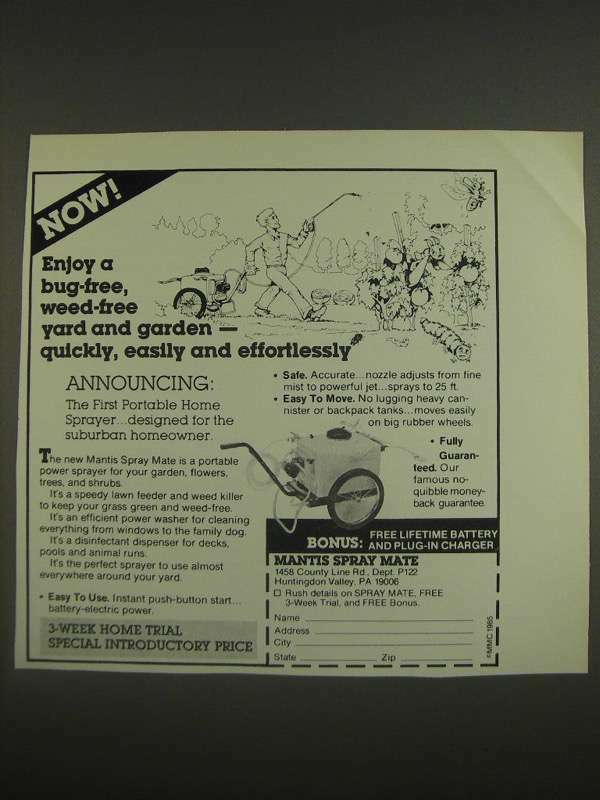 1985 Mantis Spray Mate Ad - Enjoy a bug-free, weed-free yard and garden ...