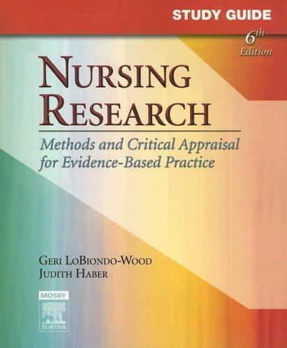 Study Guide for Nursing Research : Methods and Critical Appraisal for ...