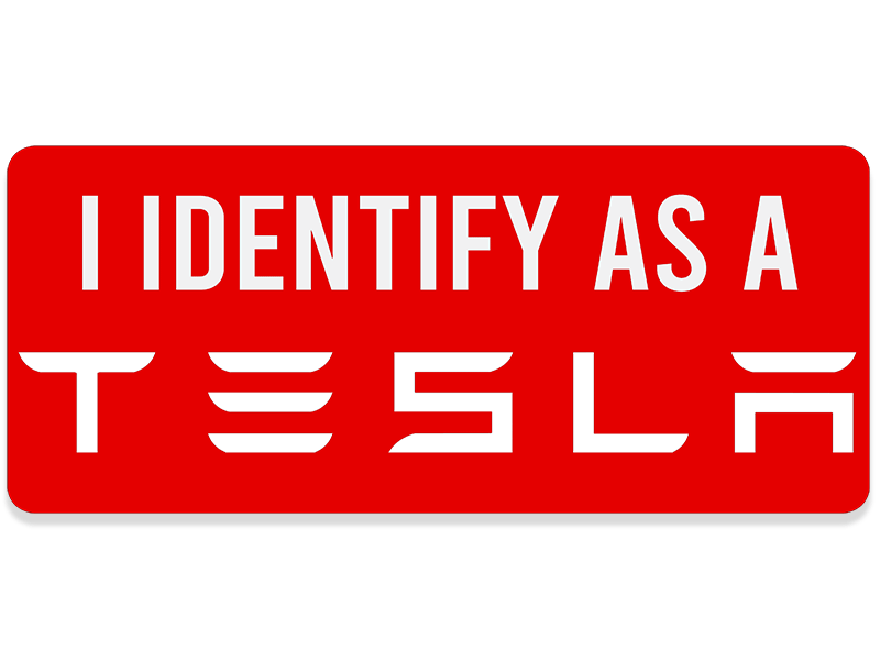 3x7 inch RED I Identify as a Tesla Bumper Sticker (funny car decal suv ...