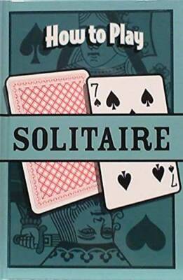 How To Play Solitaire - Hardcover By Wesley R Young - VERY GOOD ...