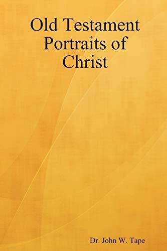 Old Testament Portraits of Christ 9780615206561| eBay