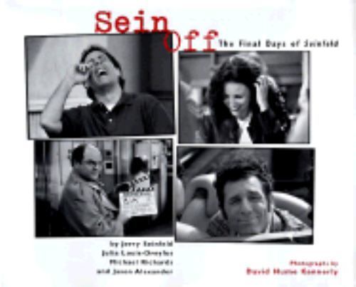 Sein Off: Inside The Final Days Of Seinfeld by Jerry Seinfeld ...