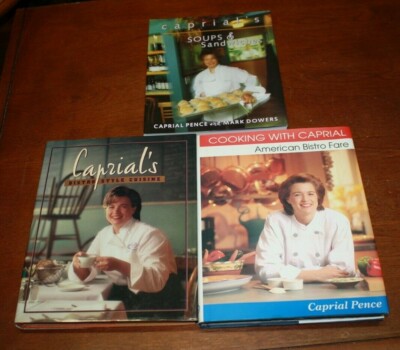 3 CAPRIAL PENCE COOKBOOKS AMERICAN BISTRO FARE BISTRO STYLE SOUPS ...