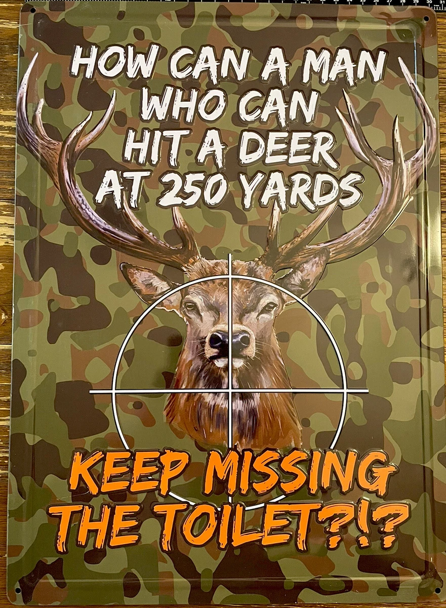 Really Funny Hunting Signs