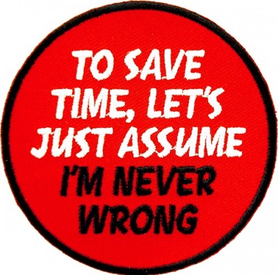 Let's Assume I'm Never Wrong Patch, Funny Patches | eBay
