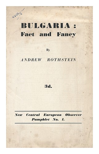 ROTHSTEIN, ANDREW (1898-1994) Bulgaria: Fatto E Fantasia Prima Edizione ...