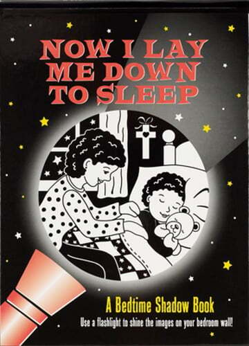 Now I Lay Me Down to Sleep Bedtime Shadow Book: Use a Flashlight to ...