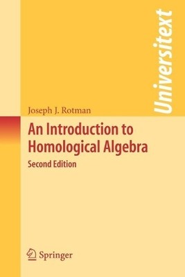 Joseph J. Rotman An Introduction to Homological Algebra (Tascabile ...