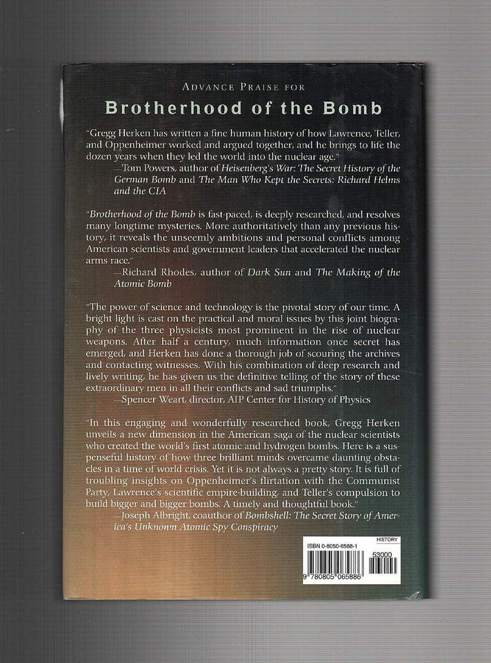 BROTHERHOOD OF THE BOMB: THE TANGLED LIVES AND..by Gregg Herken (202 HC ...