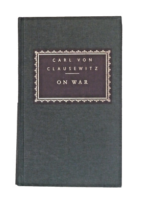 On War Everyman's Library Classics Series by Clausewitz, Carl Von ...