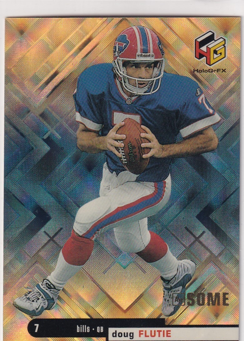 1999 HOLOGRFX (AU SOME) DOUG FLUTIE #AU5 BUFFALO BILLS NFL FOOTBALL JC ...
