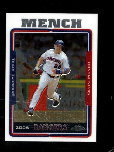 2005 TOPPS CHROME #96 KEVIN MENCH NMMT RANGERS *X83179 | eBay