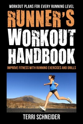 NEW BOOK The Runner's Workout Handbook by Schneider, Terri (2017 ...