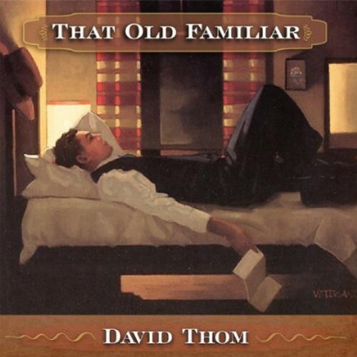 DAVID THOM THAT OLD FAMILIAR NEW CD 885767922945| eBay