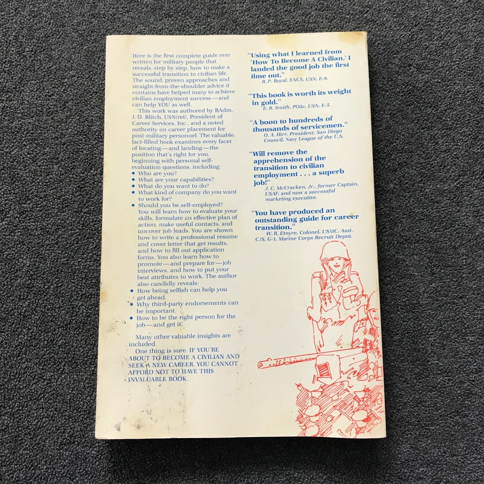 How to Become a Civilian and Succeed in Your New Career by Radm. John D ...