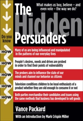 The Hidden Persuaders by Vance Packard 9780978843106 NEW Paperbac ...