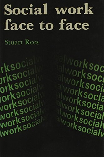Stuart Rees Social Work Face to Face (Gebundene Ausgabe) (US IMPORT ...