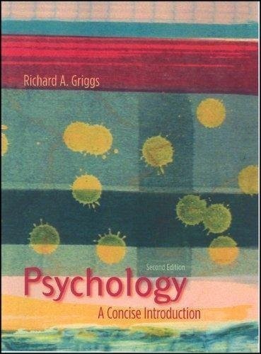 PSYCHOLOGY - A CONCISE INTRODUCTION BY RICHARD A. GRIGGS By J.k | eBay
