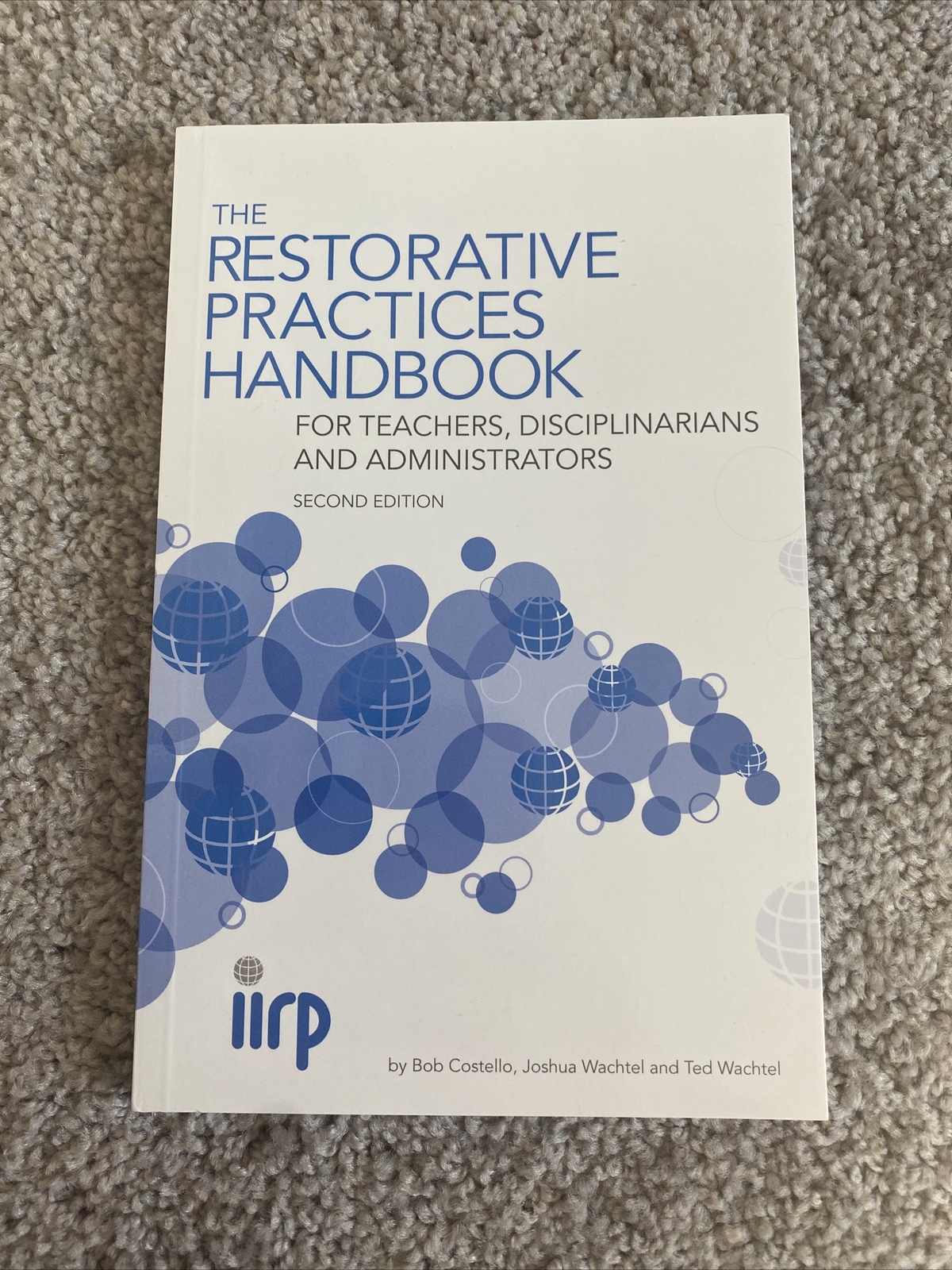 The Restorative Practices Handbook - Second Edition by Bob Costello ...