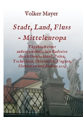 Stadt, Land, Fluss - Mitteleuropa | Volker Mayer | Buch | 236 S ...