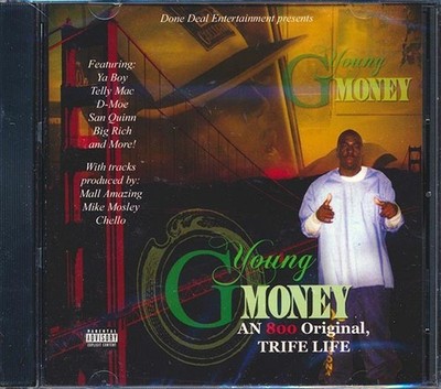 YOUNG G MONEY An 800 Original, Trife Life CD *SEALED* 94922933867| eBay