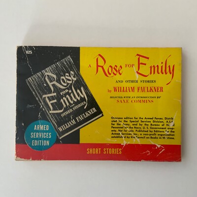 A Rose For Emily by William Faulkner 1945 Armed Services Edition 825 VG ...