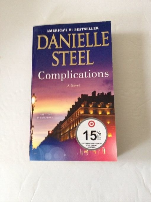 Complications: A Novel - Mass Market Paperback By Steel, Danielle 2022 ...