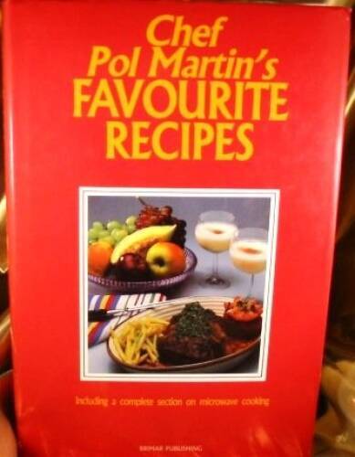 Chef Pol Martins Favourite Recipes - Hardcover By pol martin - GOOD | eBay