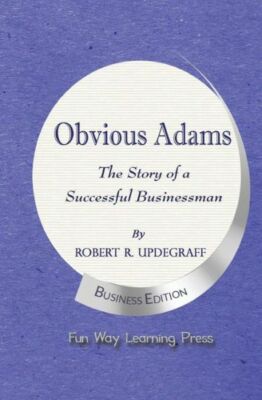 Obvious Adams: The Story Of A Successful Businessman 9780990790914| eBay