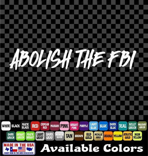Abolish The FBI Sticker Vinyl Decal Car Truck | eBay