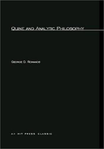 Quine and Analytic Philosophy : The Language of Language by George D ...