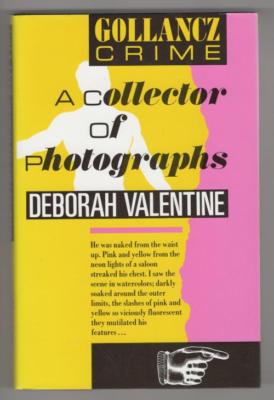 A Collector of Photographs by Deborah Valentine (First UK Edition) File ...