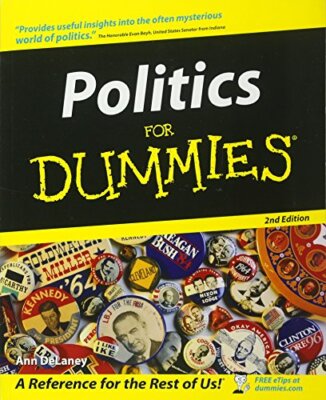 Politics For Dummies, DeLaney, Ann M. 9780764508875 | eBay Australia