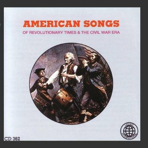 American Songs Of Revolutionary Times and the Civil War Era - VERY GOOD ...