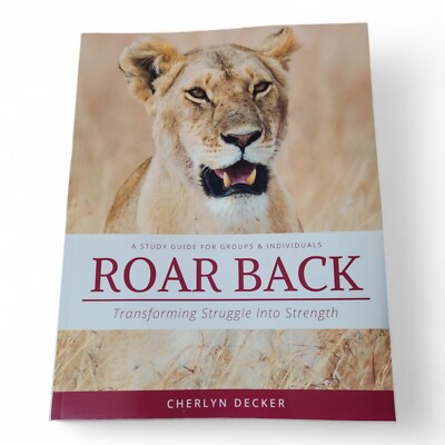 Roar Back Study Guide For Groups & Individuals (ROAR Back Series) | eBay
