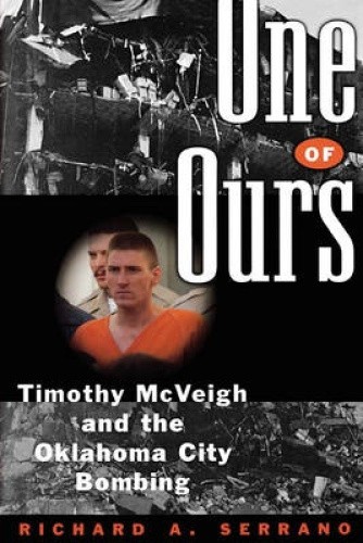 One of Ours: Timothy McVeigh and the Oklahoma City Bombing [Paperback ...