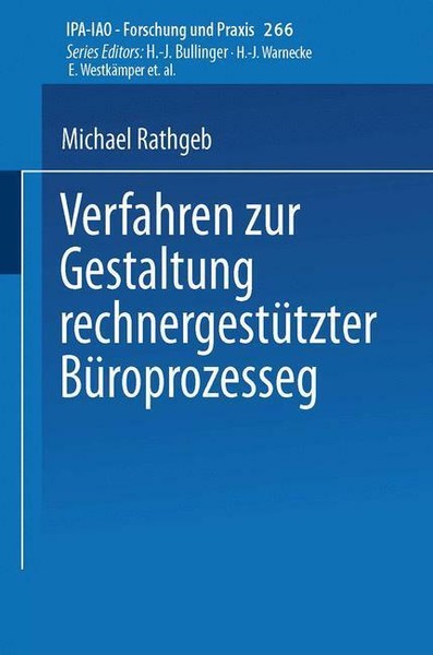 Verfahren zur Gestaltung rechnergestützter Büroprozesse von Michael ...