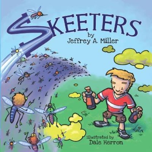 Skeeters by Jeffrey A Miller [Paperback] NEUF 9781633371750 | eBay