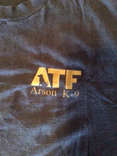 ATF ARSON K-9 T-SHIRT | eBay