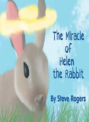 The Miracle of Helen the Rabbit 9781949483420| eBay