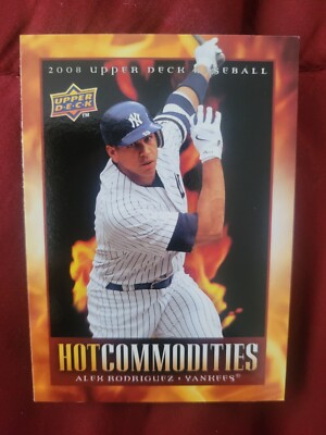 2008 Alex Rodriguez #HC-5 Upper Deck Hot Commodities Insert Card N.Y. Yankees | eBay