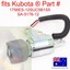 fits Kubota Fuel ShutOff Solenoid Flame Out Stop 17520-60013 FSS0003 ...