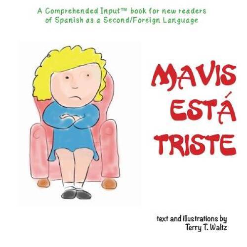 Mavis est triste (Spanish Edition) - Paperback By Waltz, Terry T - GOOD ...