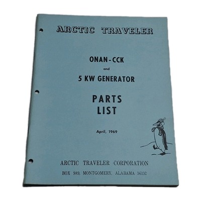 Arctic Traveler Onan CCK 5KW Generator Parts List April 1969 Montgomery ...