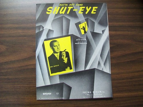 Gotta Get Some Shut Eye - (1939) - Bandleader Ben Bernie Photo Cover ...