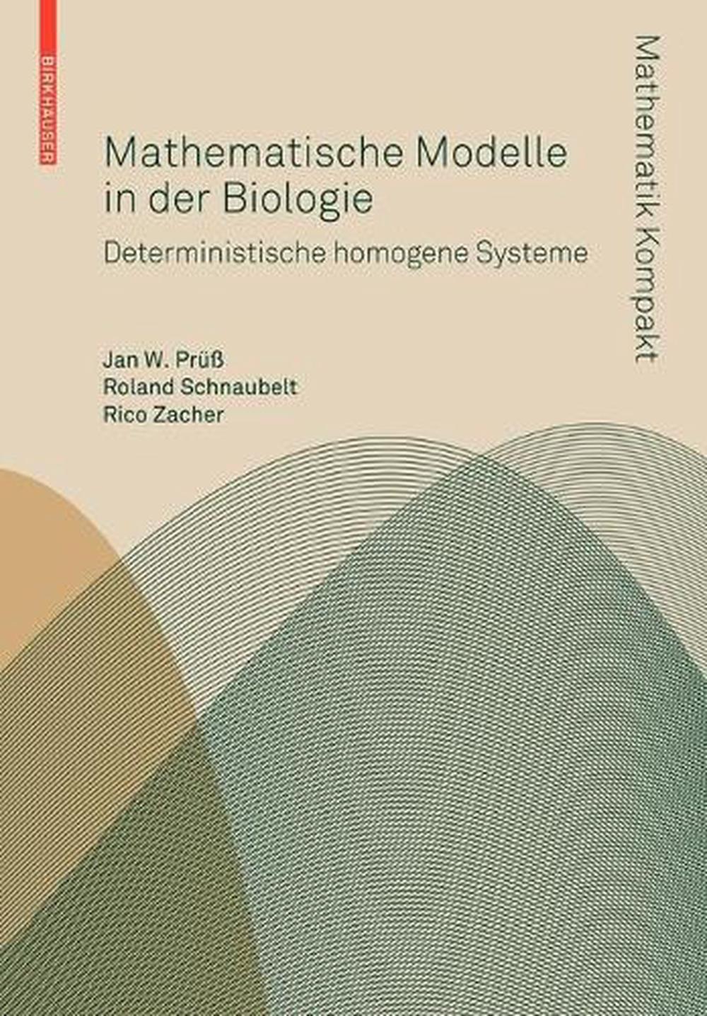Mathematische Modelle in der Biologie: Deterministische homogene ...